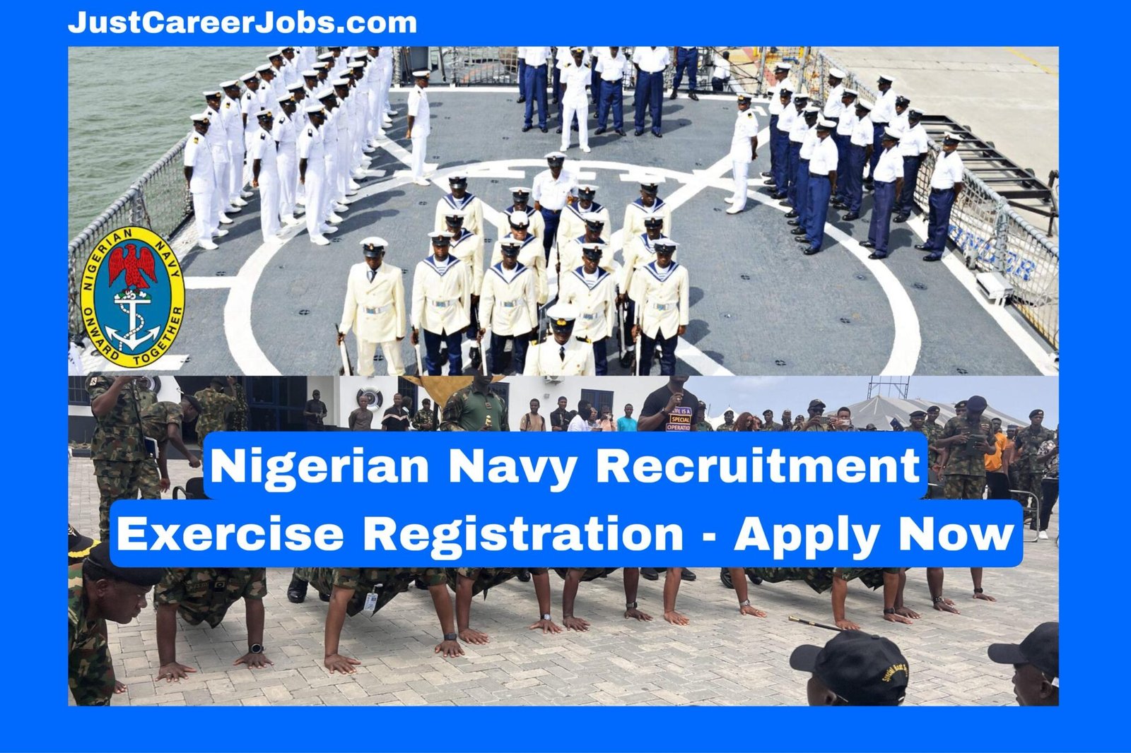 Nigerian Navy Recruitment 2025: See Application Steps, Requirements and ...